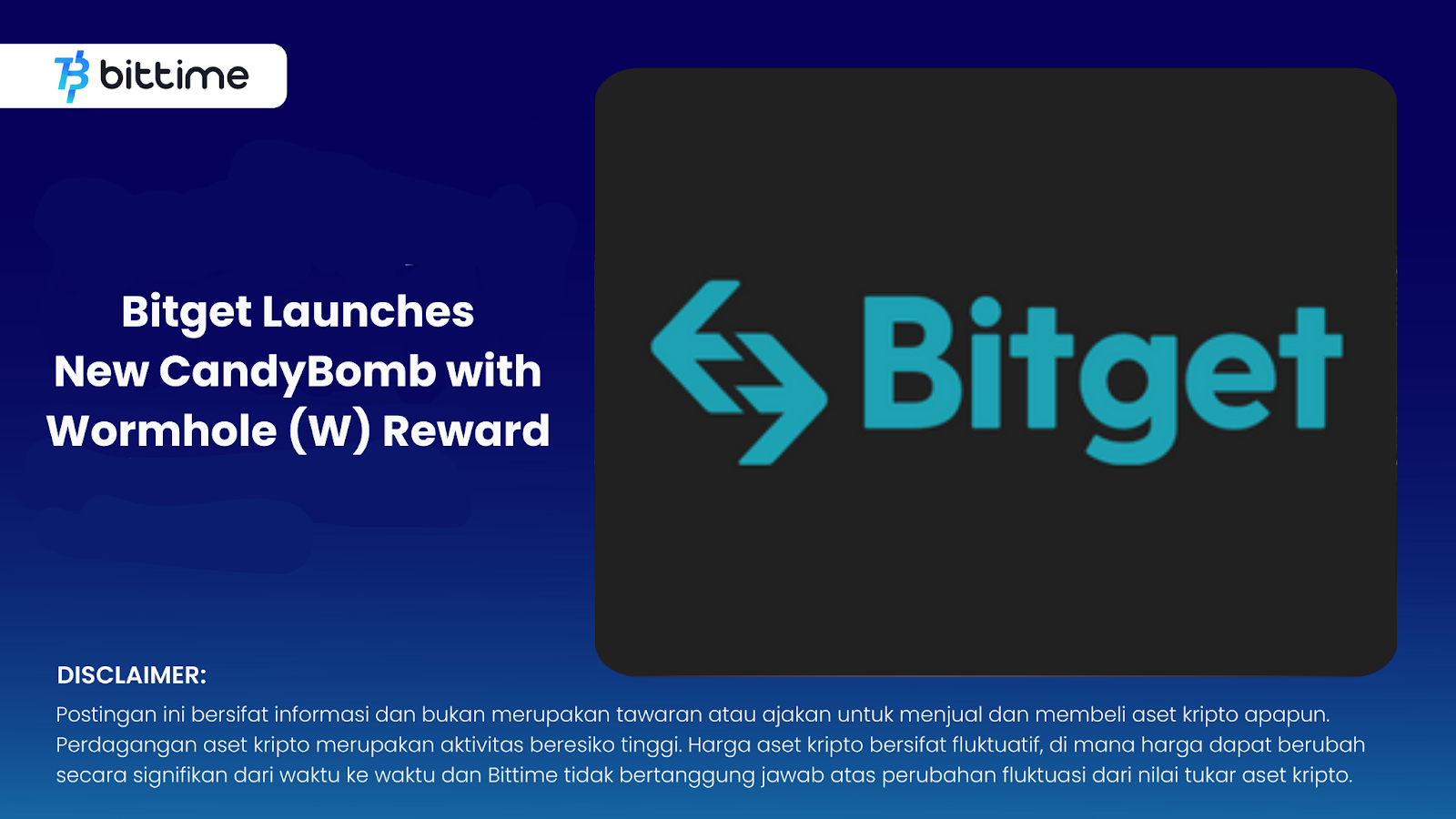 Bitget Launches New CandyBomb with Wormhole (W) Reward – Bittime