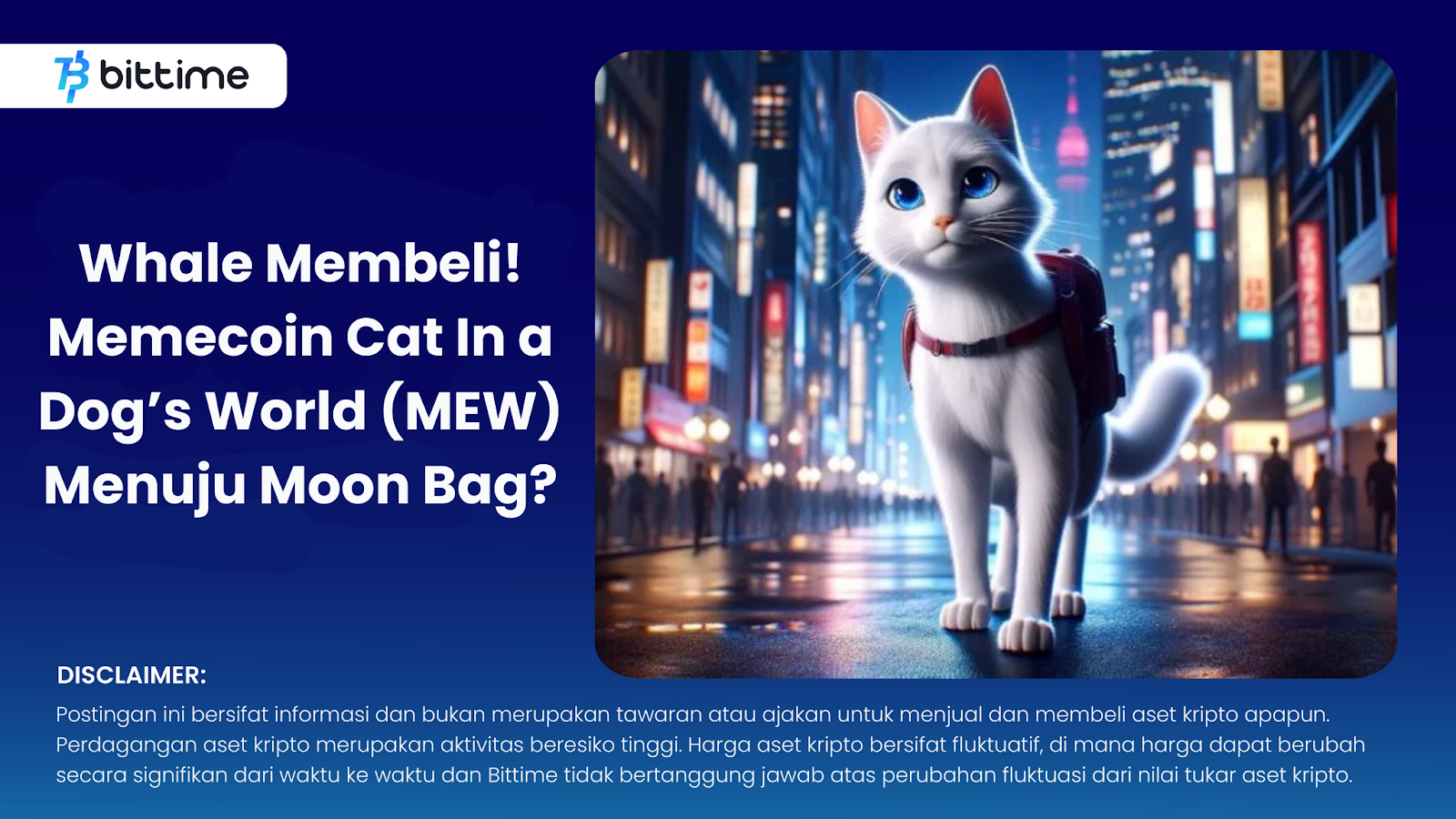 Whale Membeli! Memecoin Cat In a Dog’s World Menuju Moon Bag? – Bittime