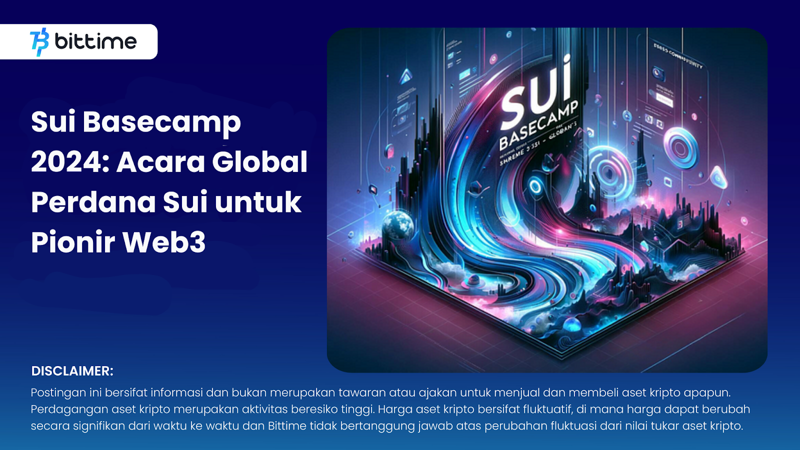 Sui Basecamp 2024: Sui's Inaugural Global Event for Web3 Pioneers – Bittime