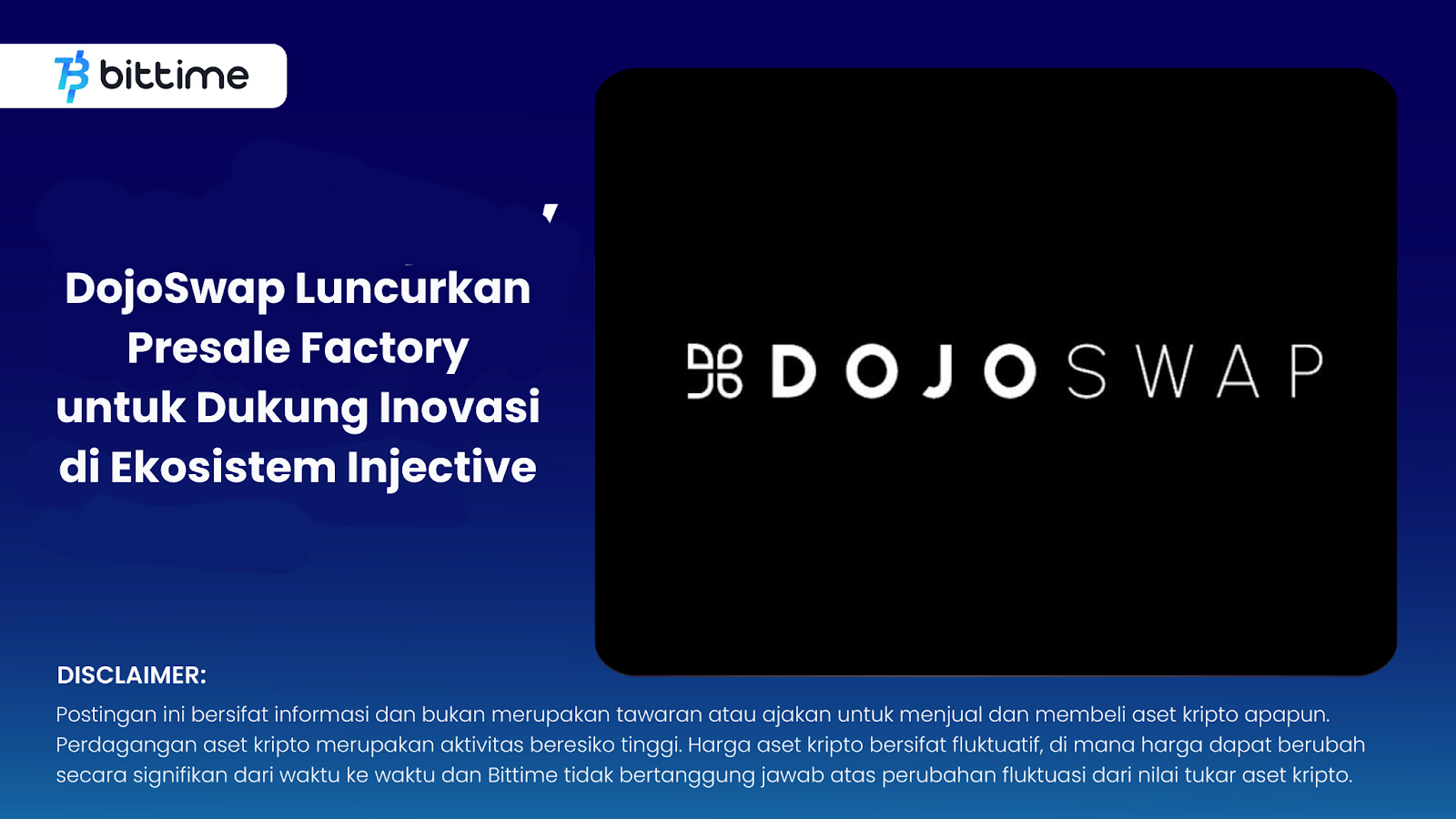 DojoSwap Luncurkan Presale Factory untuk Dukung Inovasi di Ekosistem Injective – Bittime