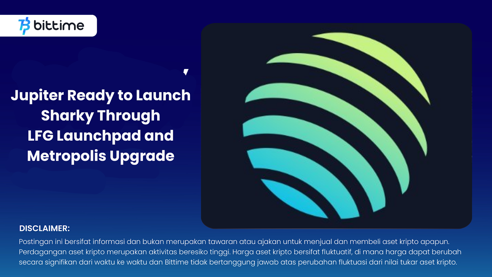 Jupiter Ready to Launch Sharky Through LFG Launchpad and Metropolis Upgrade – Bittime