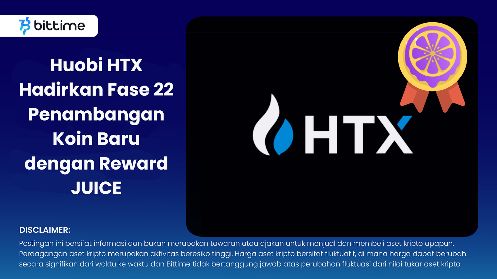 Huobi HTX Presents Phase 22 of New Coin Mining with JUICE Rewards – Bittime