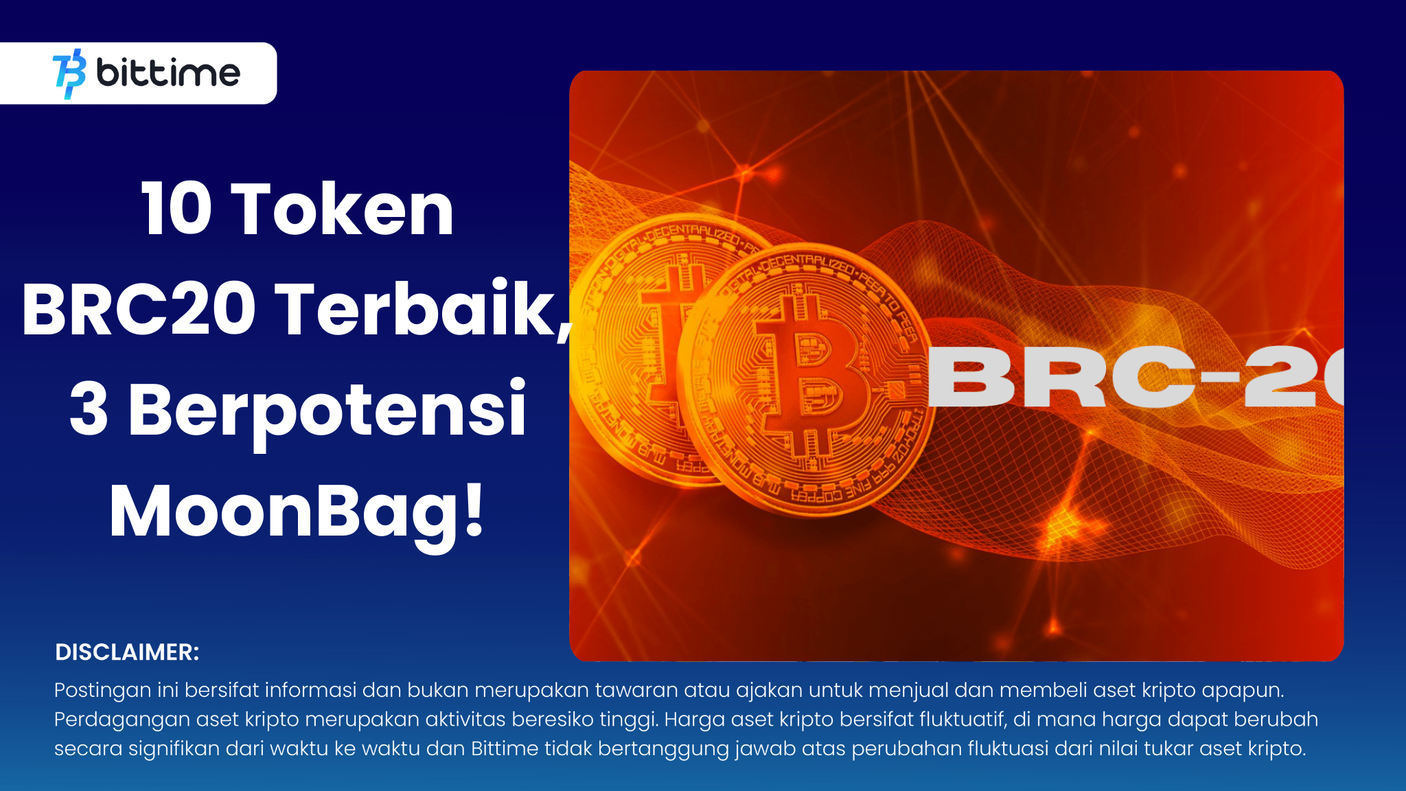 10 Best BRC20 Tokens, 3 Potential MoonBags! – Bittime
