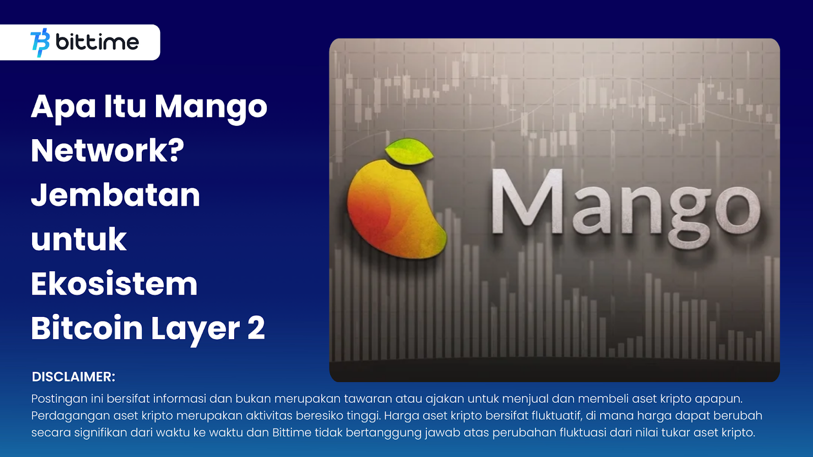 Apa Itu Mango Network? Jembatan untuk Ekosistem Bitcoin Layer 2 – Bittime