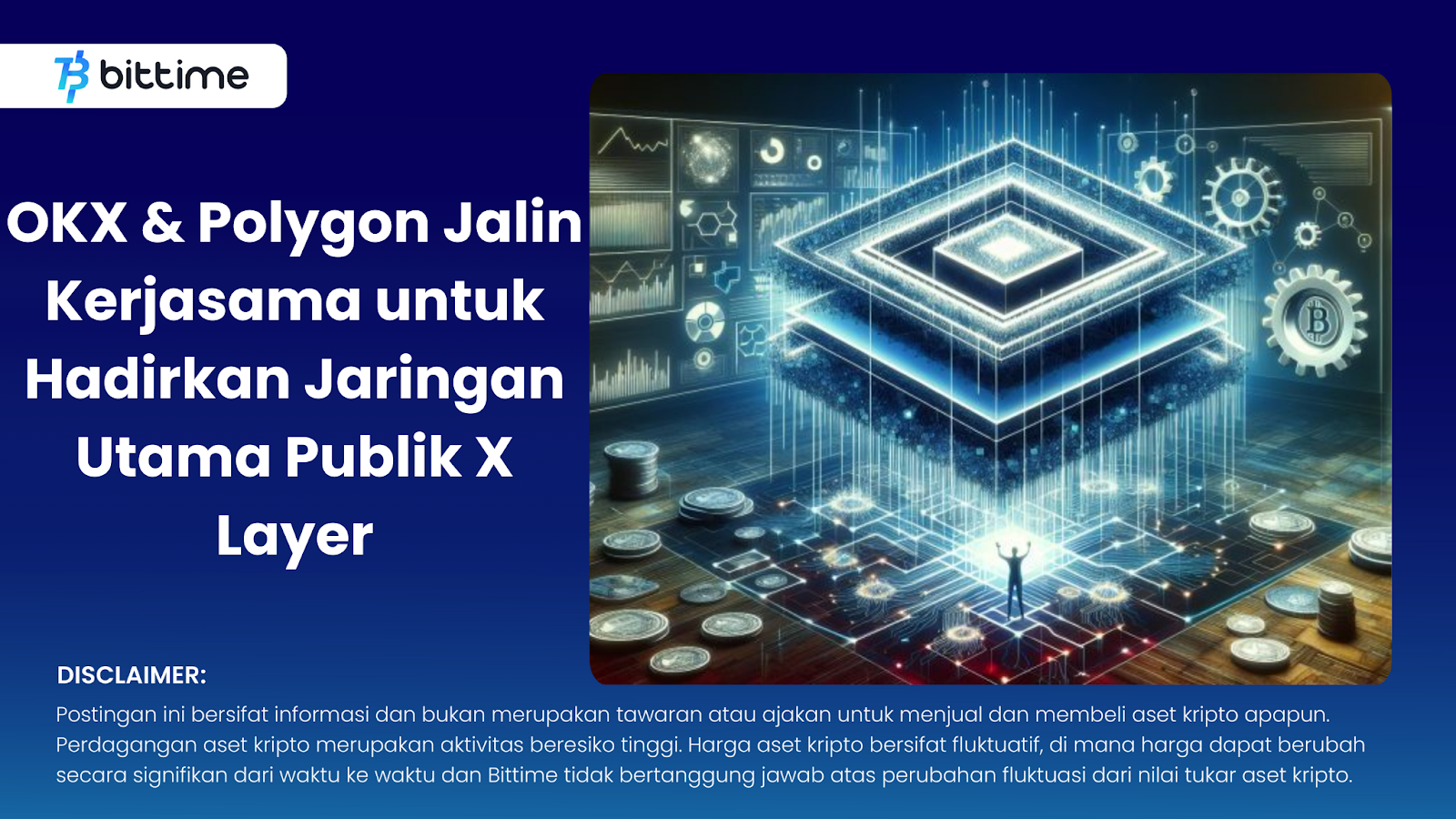 OKX & Polygon Collaborate to Present X Layer Public Main Network – Bittime