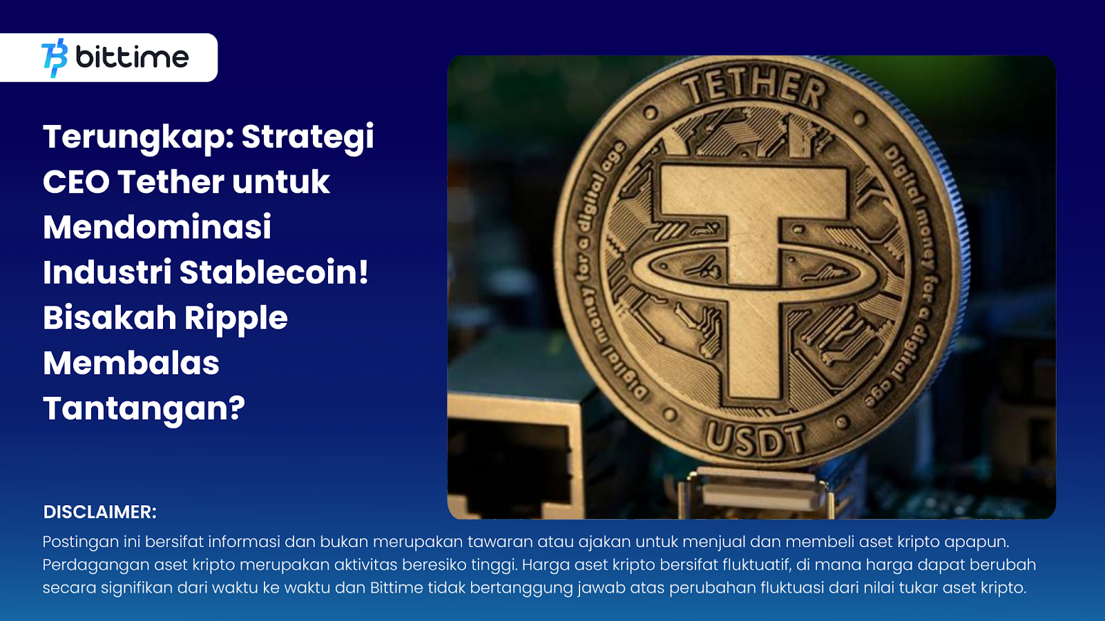 Revealed: Tether CEO's Strategy to Dominate the Stablecoin Industry! Can Ripple Respond to the ...