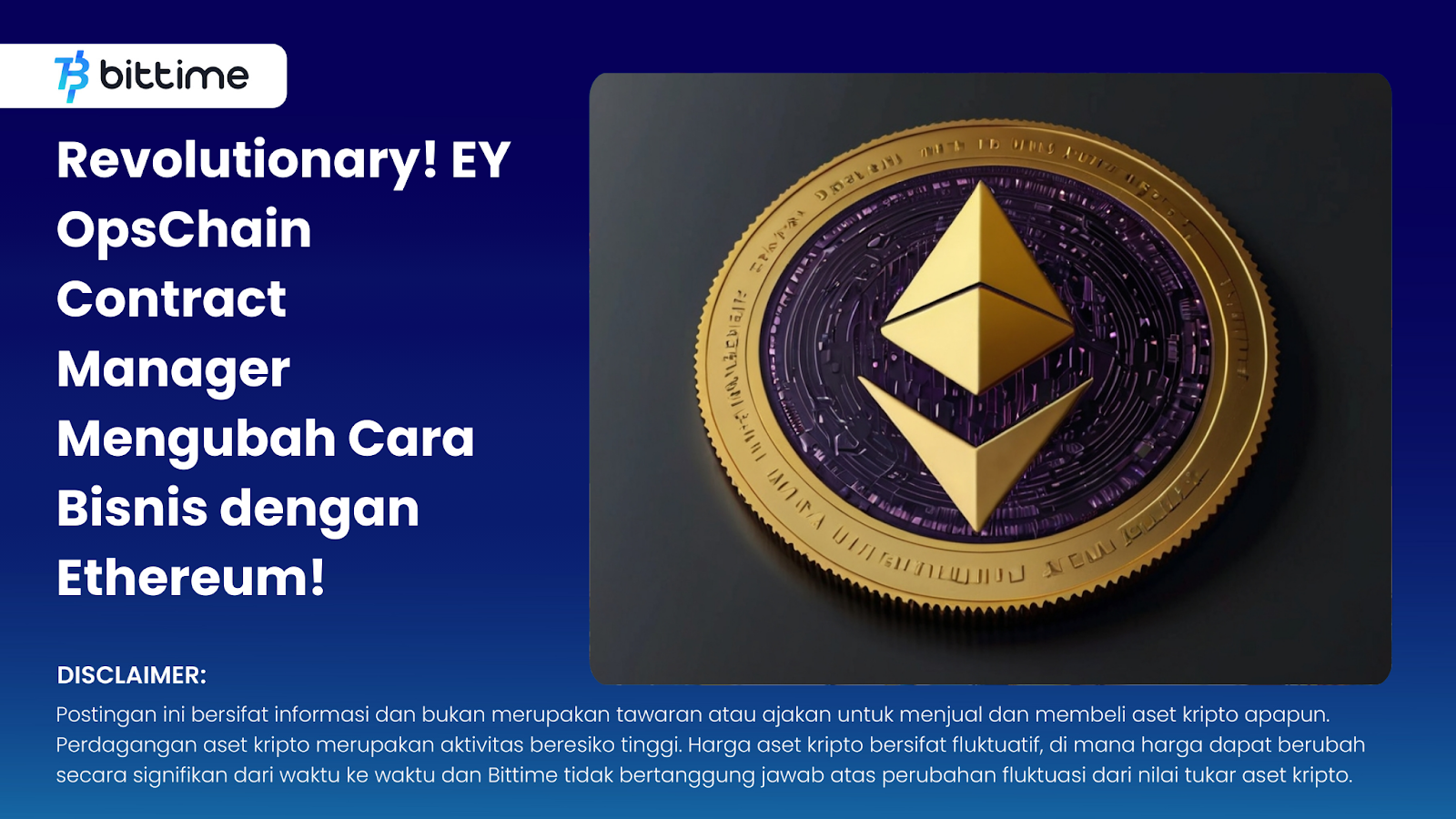 Revolutionary! EY OpsChain Contract Manager Changes the Way of Business with Ethereum! – Bittime