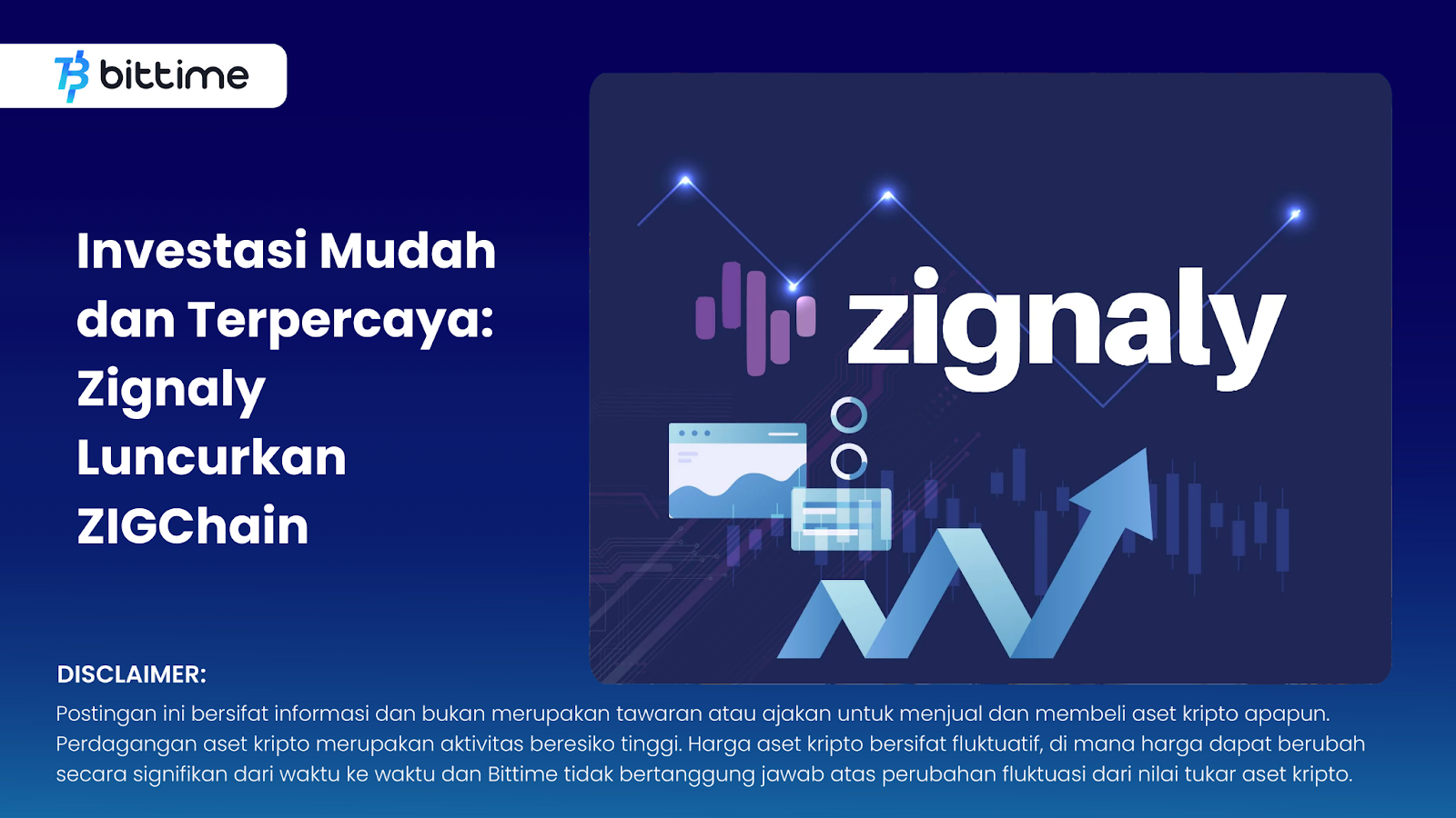 Easy and Reliable Investment: Zignaly Launches ZIGChain – Bittime