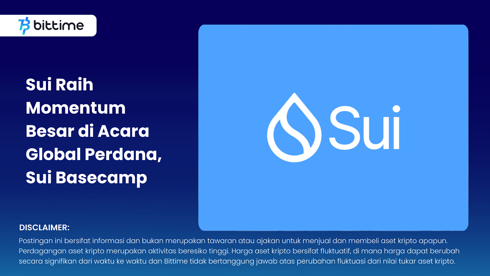 Sui Gains Massive Momentum at First Global Event, Sui Basecamp – Bittime