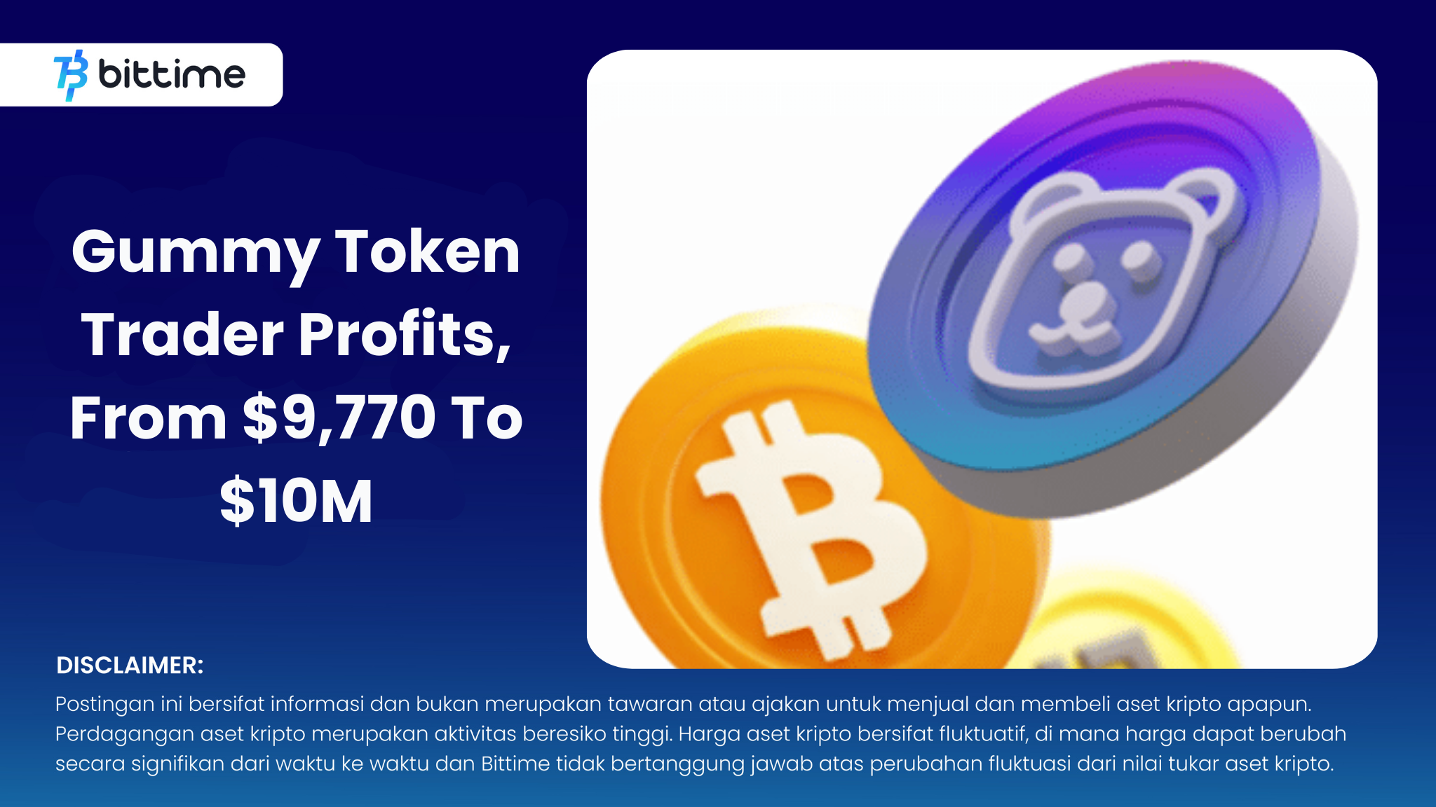 Gummy Token Trader Profits, From $9,770 To $10M – Bittime