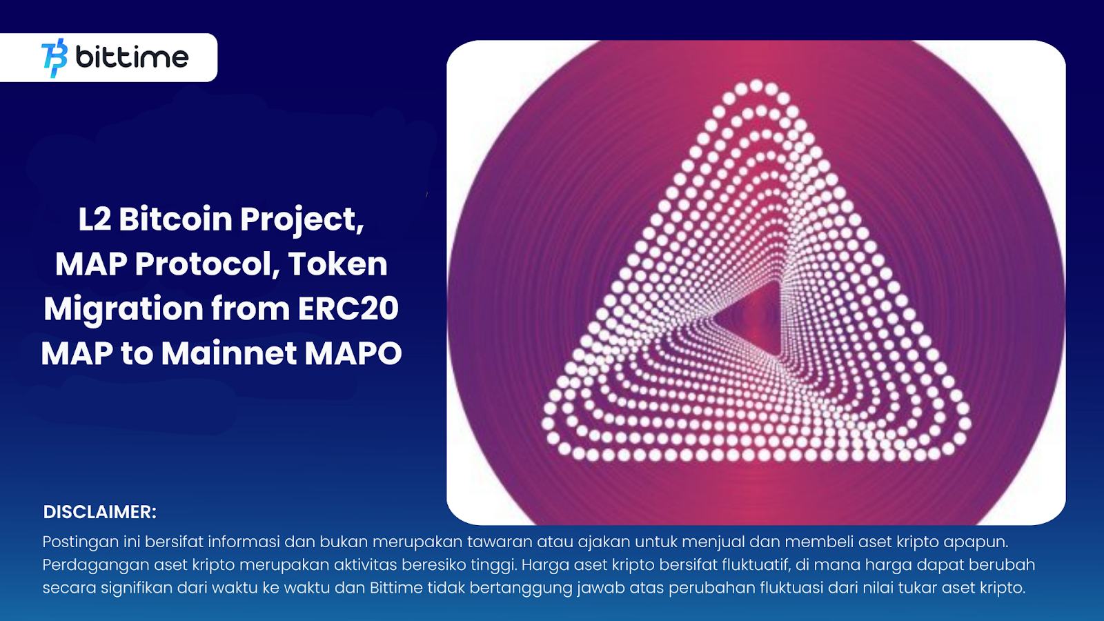L2 Bitcoin Project, MAP Protocol, Token Migration from ERC20 MAP to Mainnet MAPO – Bittime
