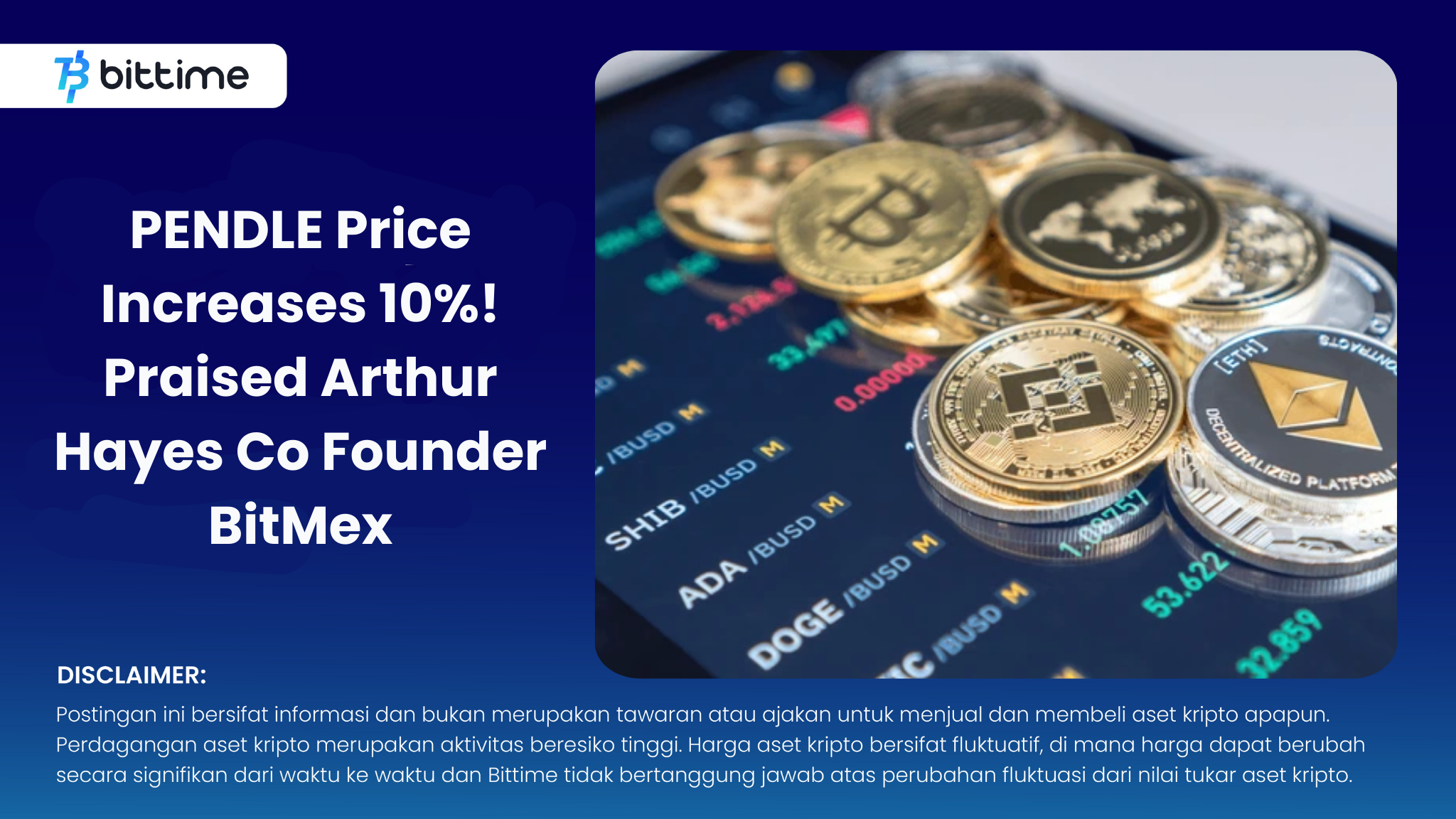 PENDLE Price Increases 10%! Praised Arthur Hayes Co Founder BitMex – Bittime