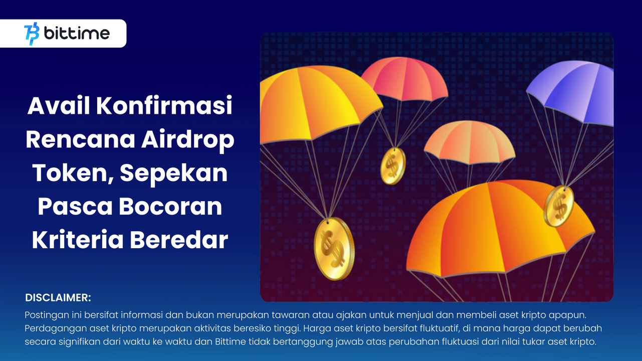 Avail Confirmation of Token Airdrop Plan, A Week After Criteria Leaks ...