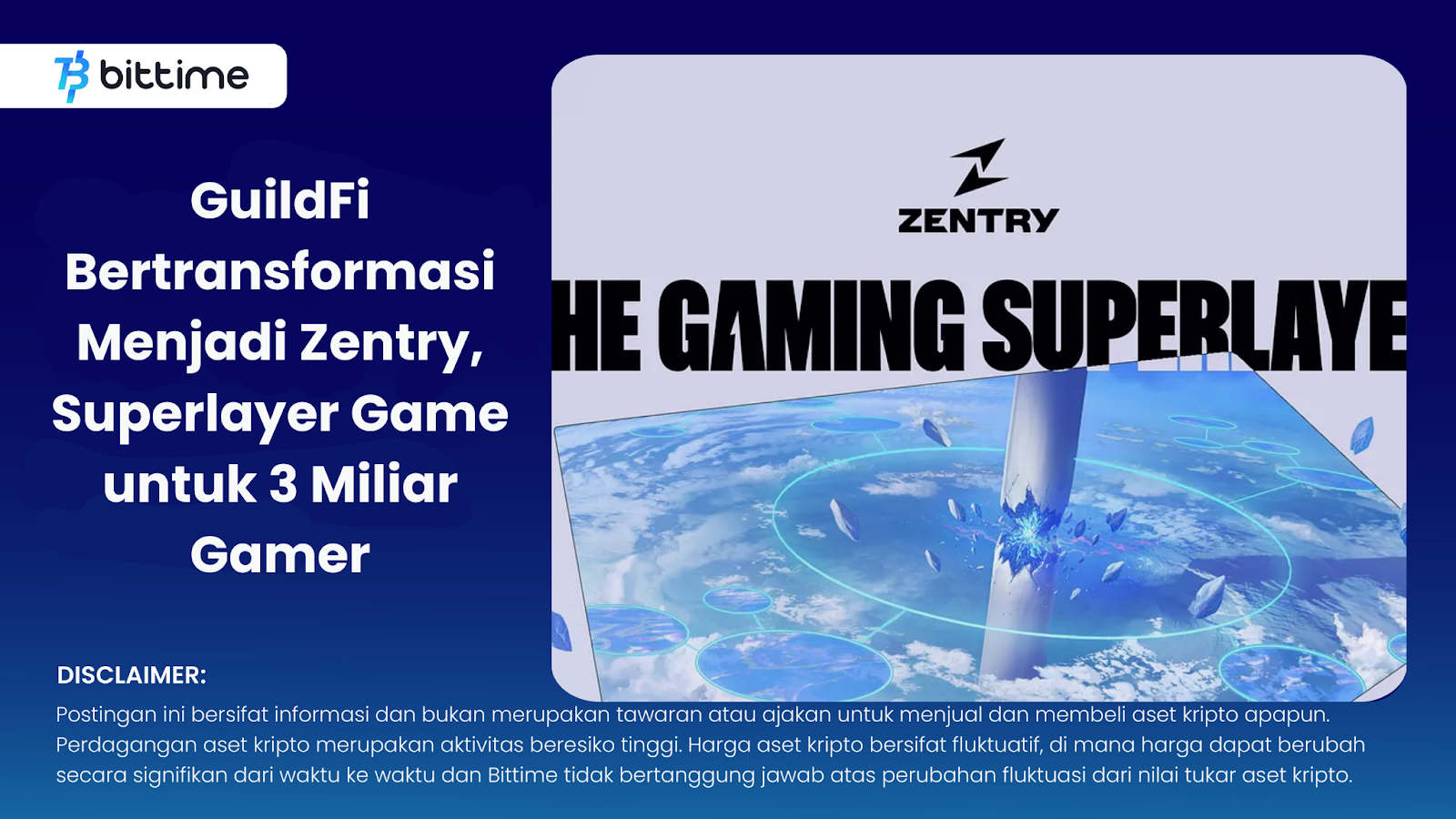 GuildFi Transforms into Zentry, Game Superlayer for 3 Billion Gamers – Bittime