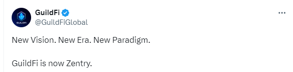 GuildFi Transforms into Zentry, Game Superlayer for 3 Billion Gamers ...