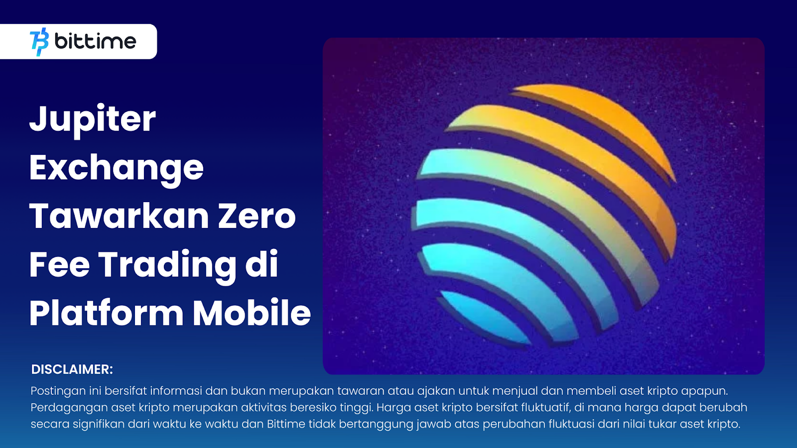 Jupiter Exchange Tawarkan Zero Fee Trading di Platform Mobile – Bittime