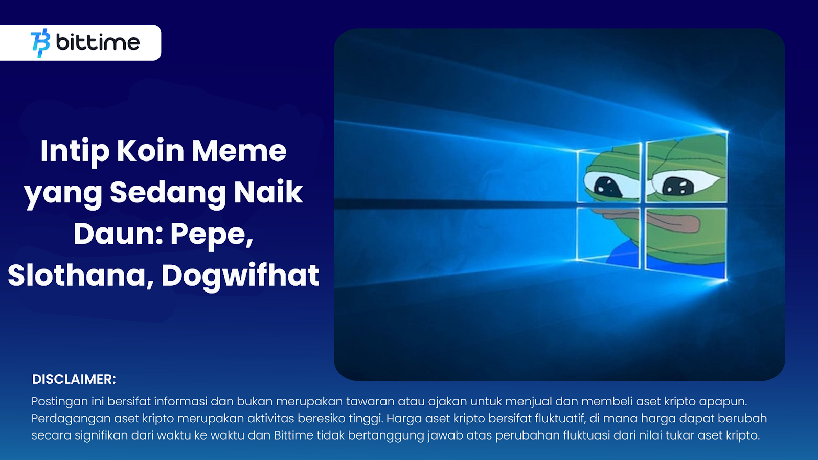 Intip Koin Meme yang Sedang Naik Daun: Pepe, Slothana, Dogwifhat – Bittime