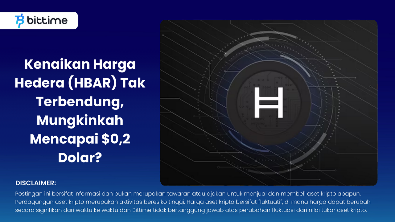Hedera (HBAR) Price Increase Is Unstoppable, Could It Reach $0.2 Dollars? – Bittime