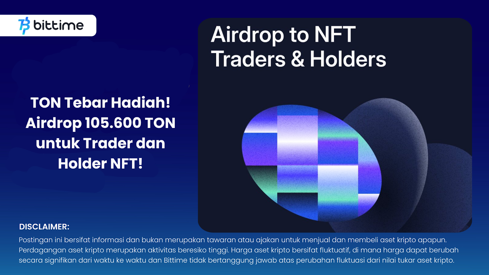 TON Tebar Hadiah! Airdrop 105.600 TON untuk Trader dan Kolektor NFT! – Bittime