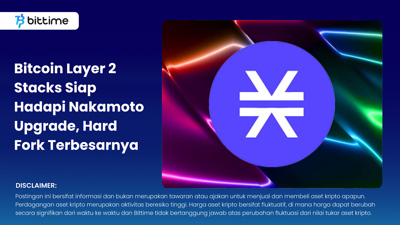 Bitcoin Layer 2 Stacks Ready to Face Nakamoto Upgrade, His Biggest Hard Fork – Bittime