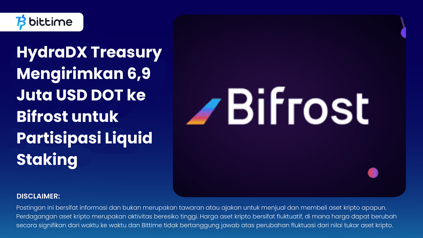HydraDX Treasury Sends 6.9 Million USD DOT to Bifrost for Liquid Staking Participation – Bittime