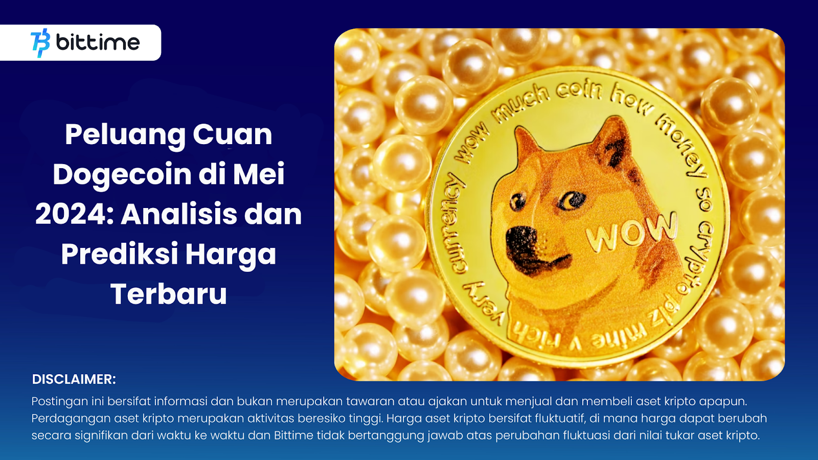 Peluang Cuan Dogecoin di Mei 2024: Analisis dan Prediksi Harga Terbaru – Bittime