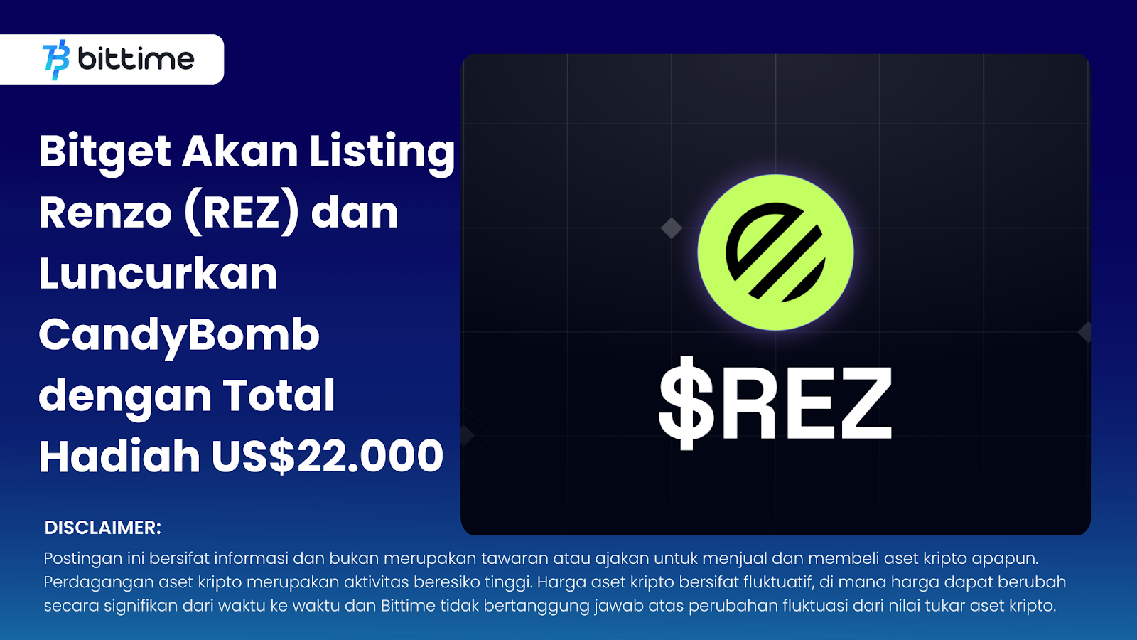 Bitget Will List Renzo (REZ) and Launch CandyBomb with Total Prize of US$22,000 – Bittime