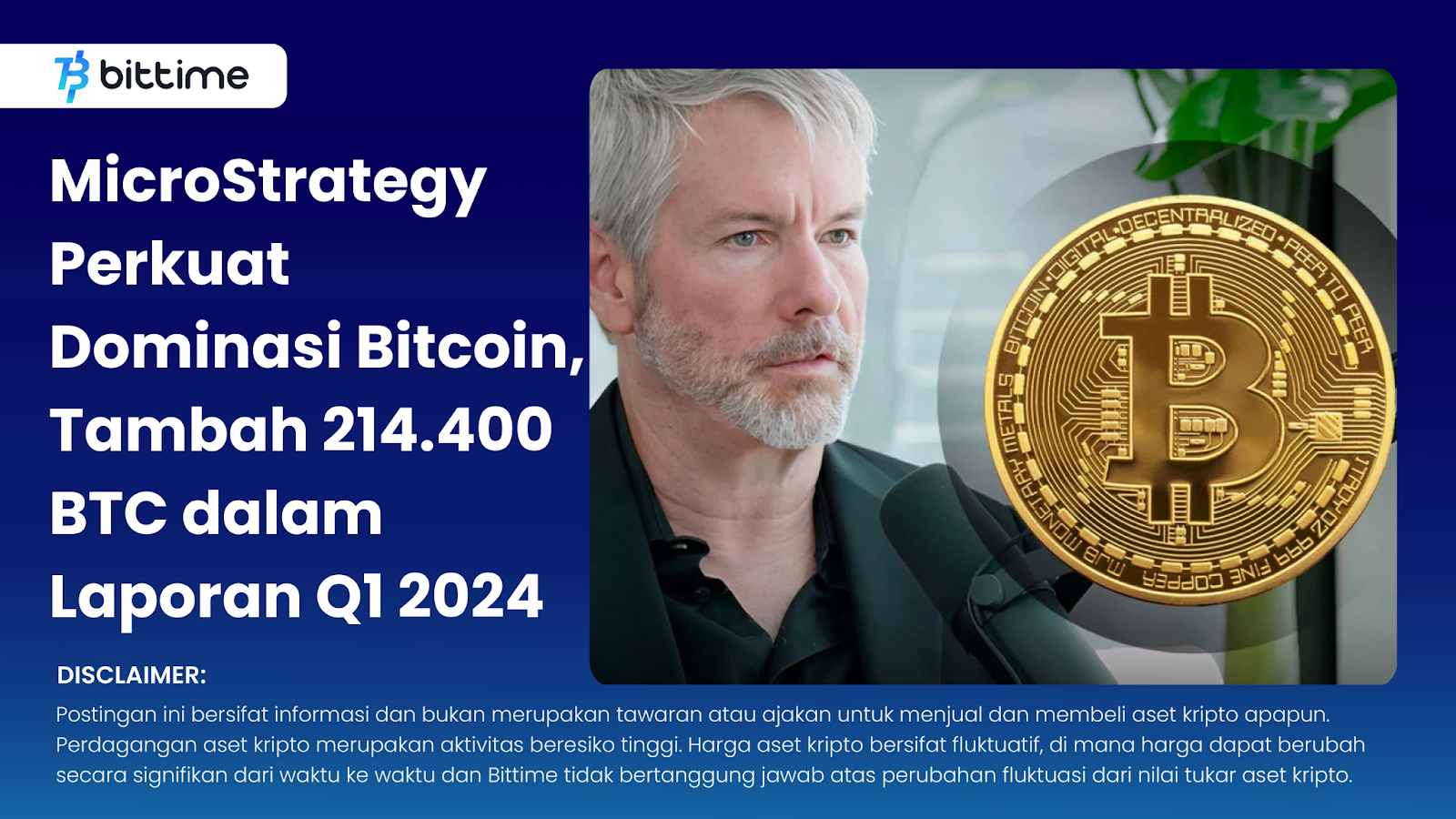 MicroStrategy Perkuat Dominasi Bitcoin, Tambah 214.400 BTC dalam Laporan Q1 2024 – Bittime