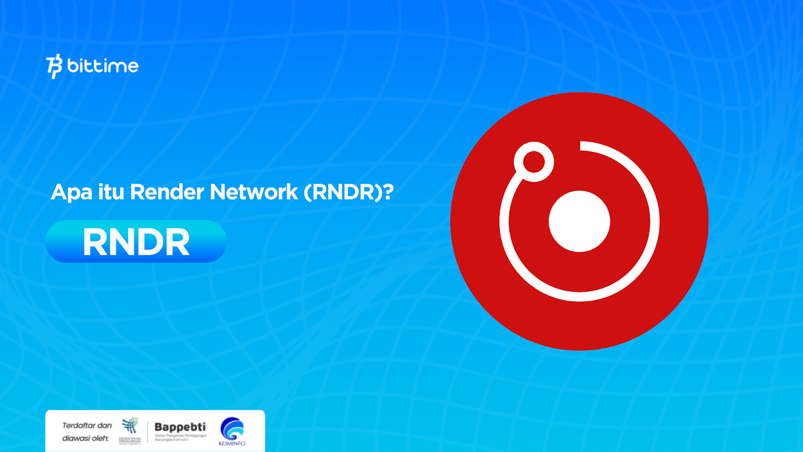 Apa itu Render Network (RNDR)? Render Network Hadirkan GPU Terdistribusi – Bittime