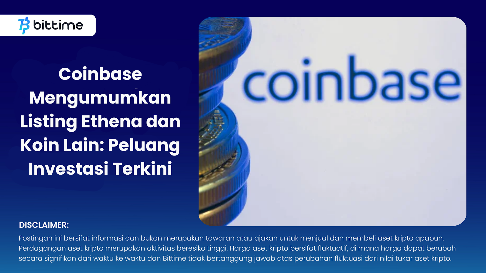 Coinbase Mengumumkan Listing Ethena dan Koin Lain: Peluang Investasi Terkini – Bittime
