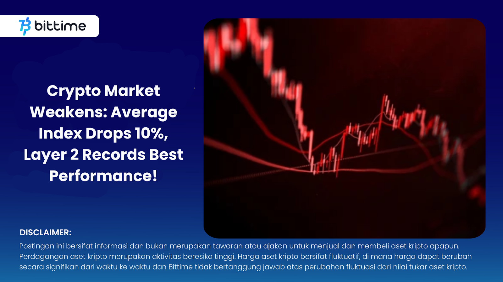 Crypto Market Weakens: Average Index Drops 10%, Layer 2 Records Best Performance! – Bittime