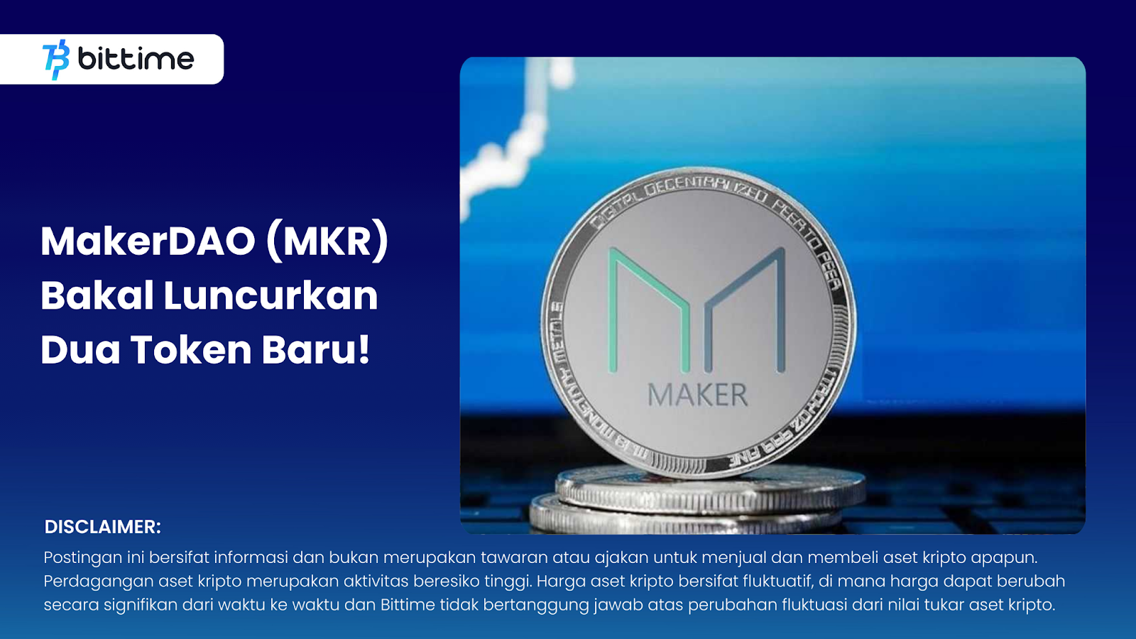 MakerDAO (MKR) Will Launch Two New Tokens! – Bittime MakerDAO (MKR) Will Launch Two New Tokens! – Bittime