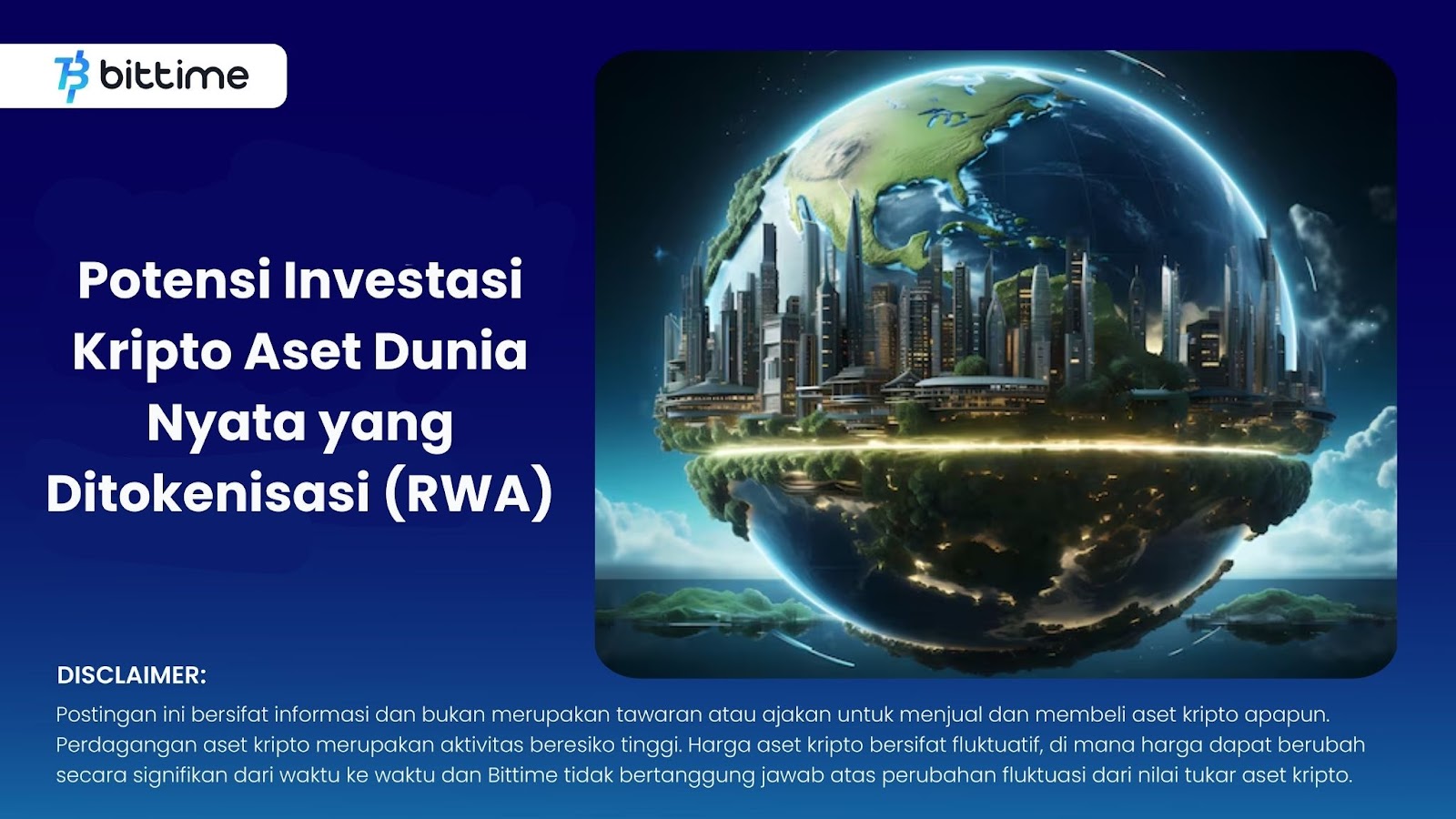 Potensi Investasi Aset Dunia Nyata yang Ditokenisasi (RWA) – Bittime