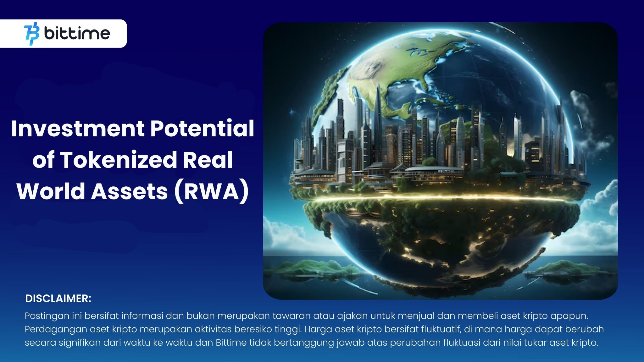 Investment Potential of Tokenized Real World Assets (RWA) – Bittime