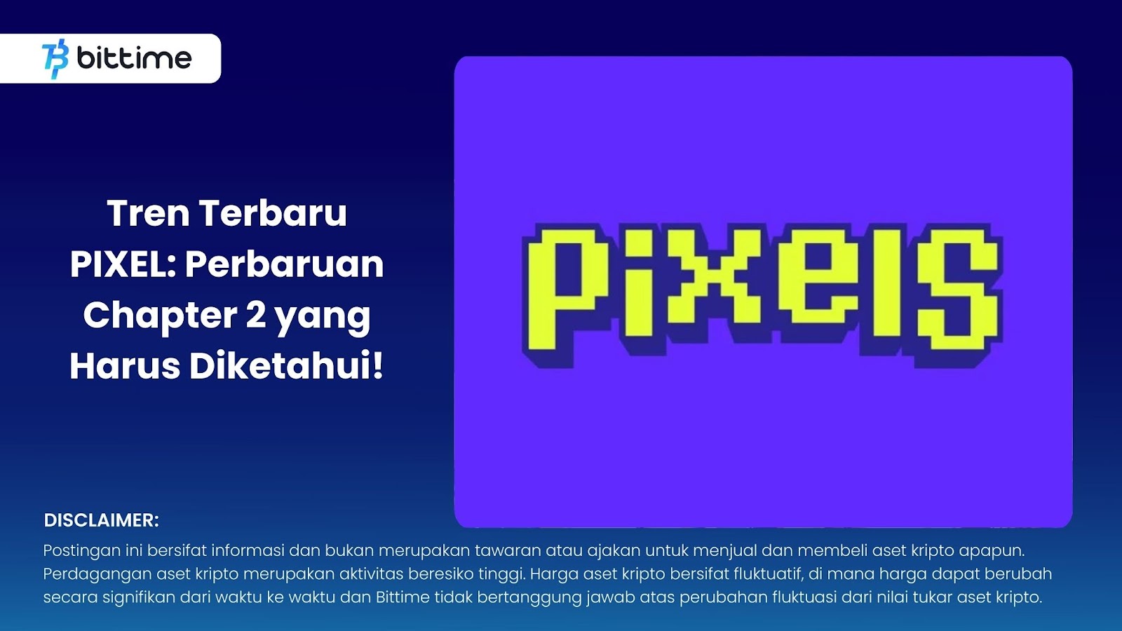 Tren Terbaru PIXEL: Perbaruan Chapter 2 yang Harus Diketahui! – Bittime