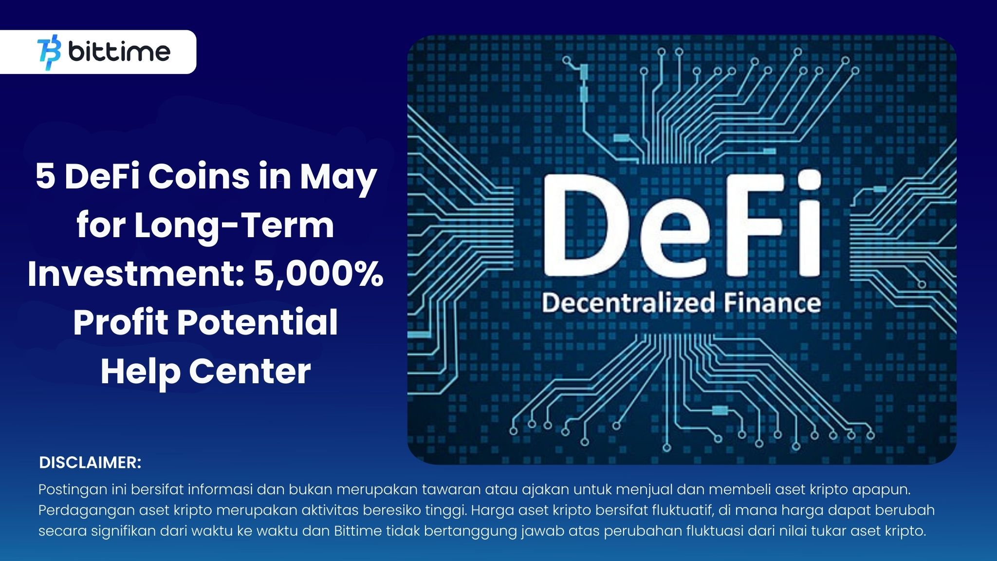 5 DeFi Coins in May for Long-Term Investment: 5,000% Profit Potential Help Center – Bittime
