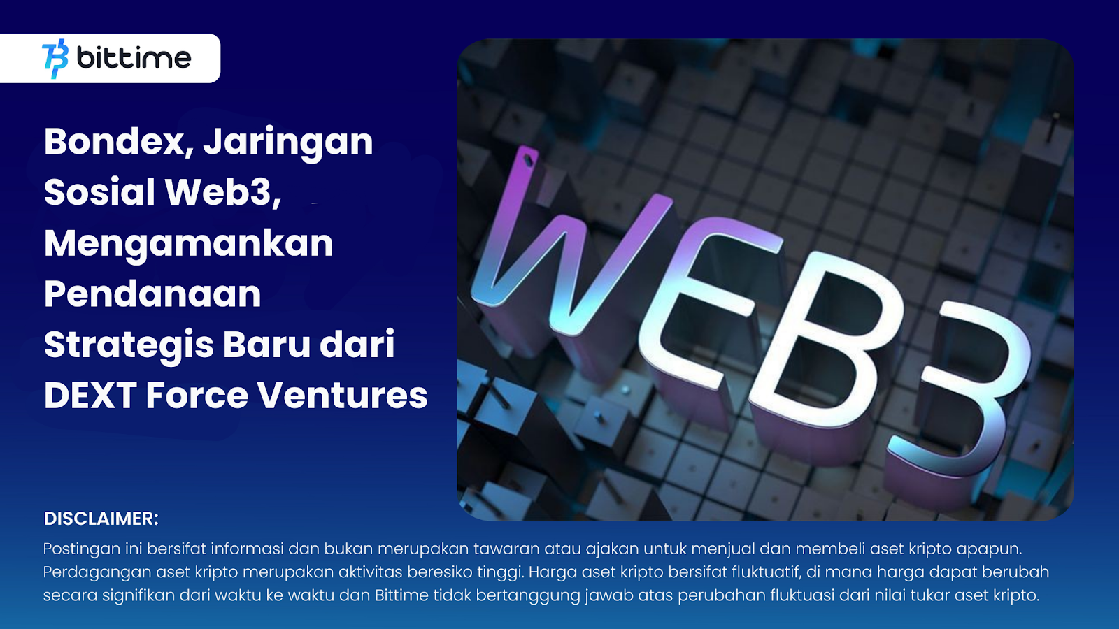 Bondex, Web3's Social Network, Secures New Strategic Funding from DEXT Force Ventures – Bittime