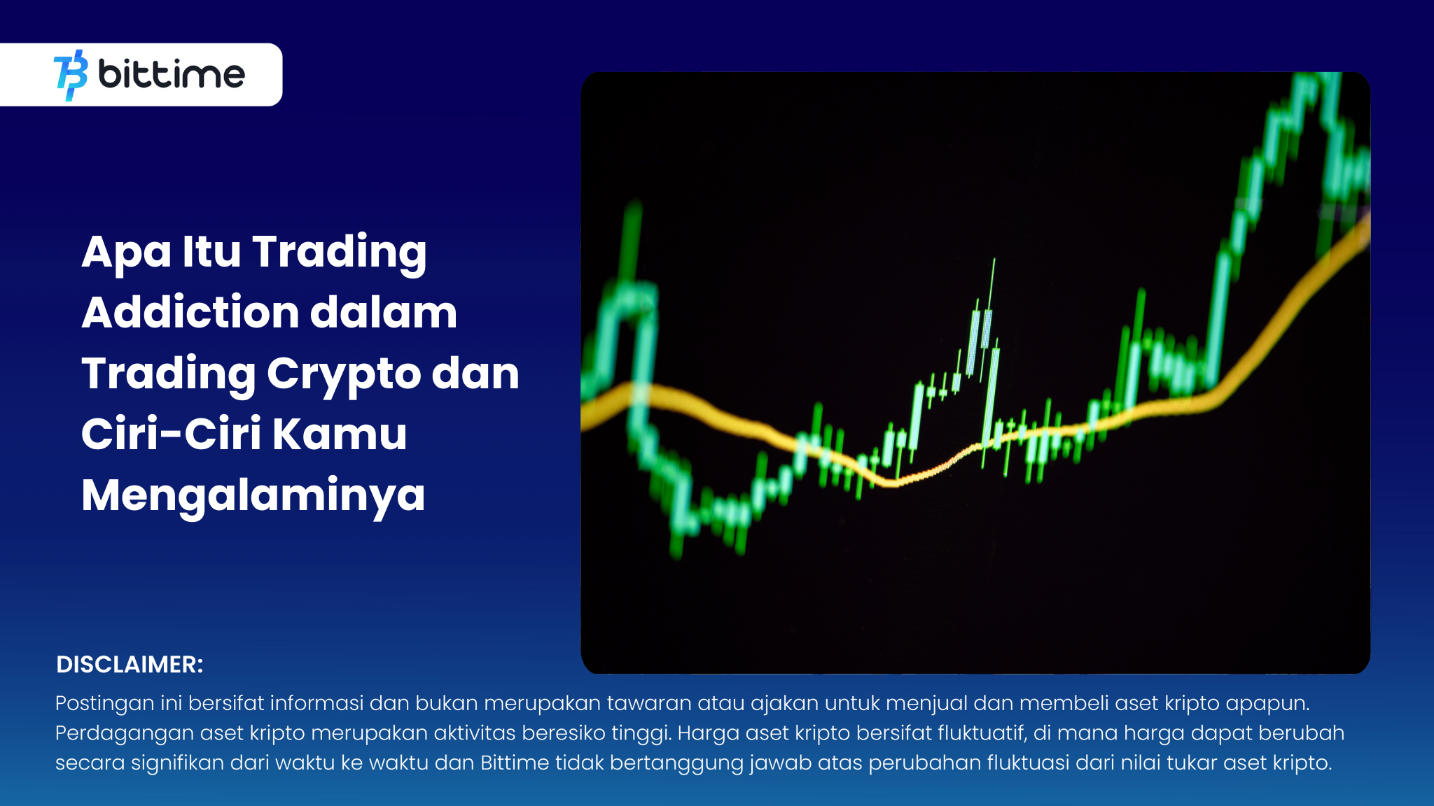 Apa Itu Trading Addiction dalam Trading Crypto dan Ciri-Ciri Kamu Mengalaminya – Bittime