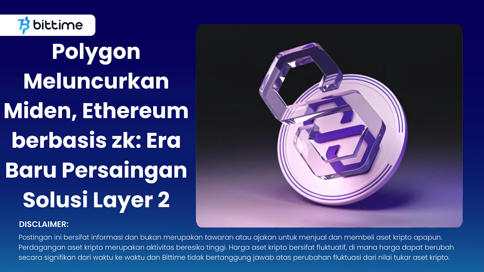 Polygon Launches Miden, a zk-based Ethereum: A New Era of Competitive Layer 2 Solutions – Bittime