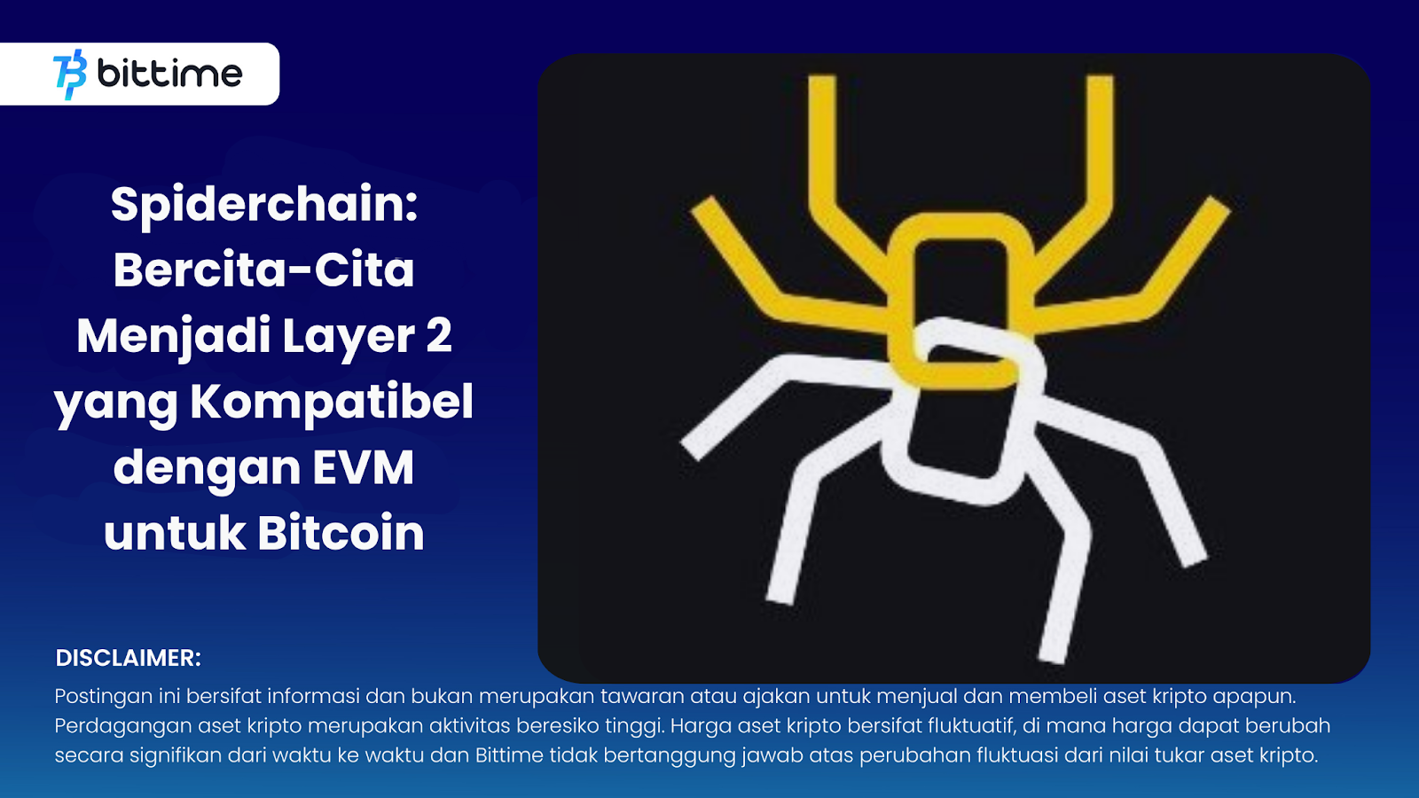 Spiderchain: Aspiring to Be an EVM Compatible Layer 2 for Bitcoin – Bittime