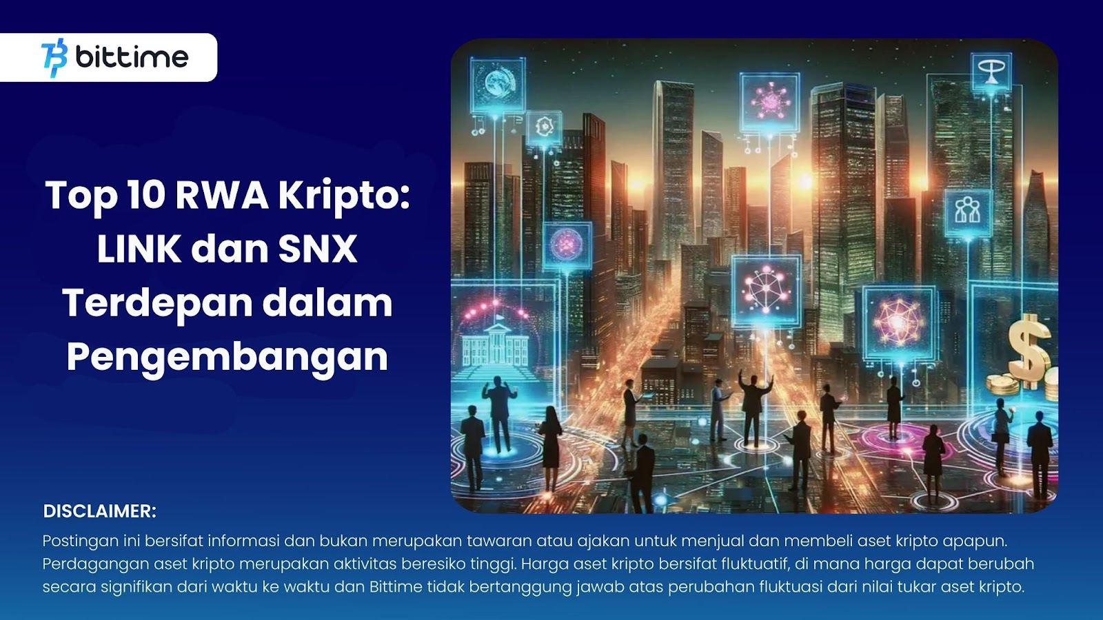 Top 10 RWA Kripto: LINK dan SNX Terdepan dalam Pengembangan – Bittime