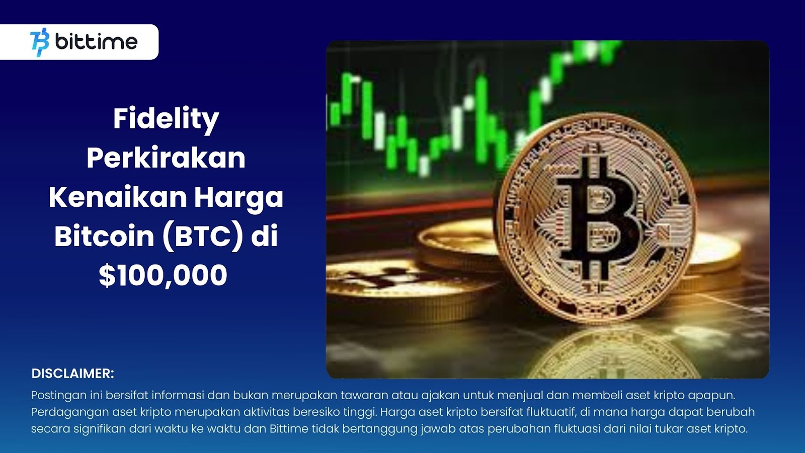 Fidelity Expects Bitcoin (BTC) Price Increase at $100,000 – Bittime