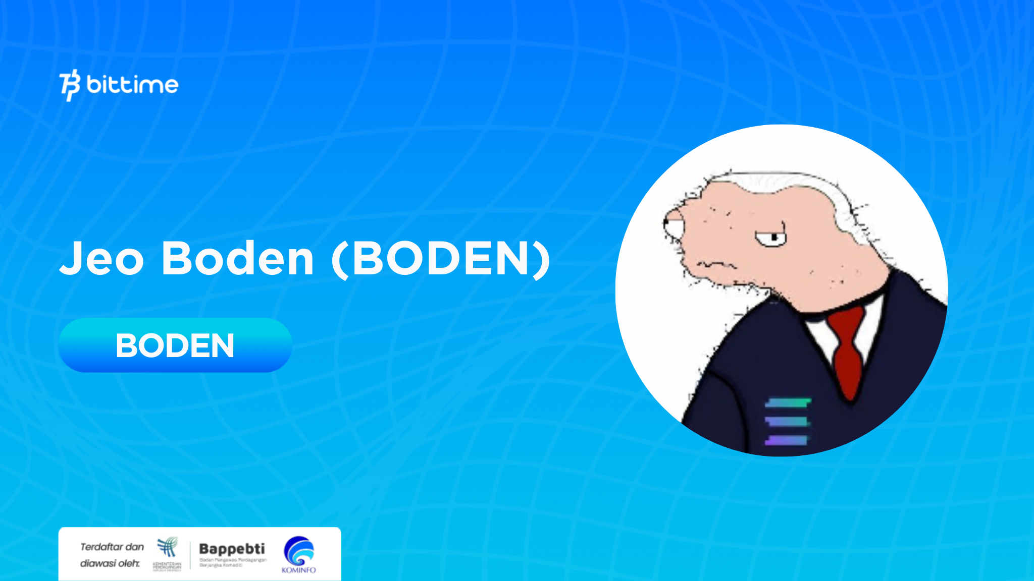 Apa Itu Jeo Boden (BODEN)? Cara Kerja dan Potensinya di Dunia Kripto ...
