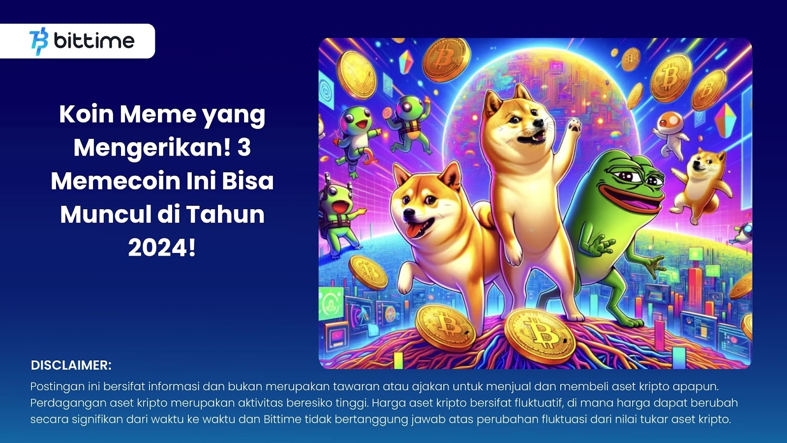 Koin Meme yang Mengerikan! 3 Memecoin Ini Bisa Muncul di Tahun 2024! – Bittime