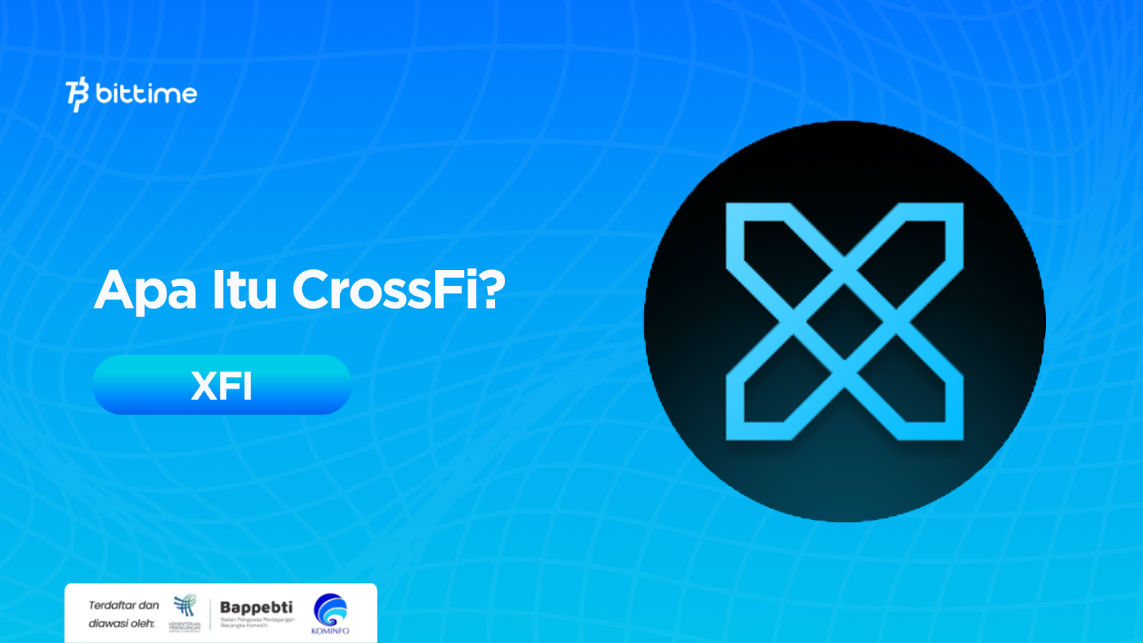 What is CrossFi (XFI)? Cross-Chain Decentralized Finance Platform – Bittime