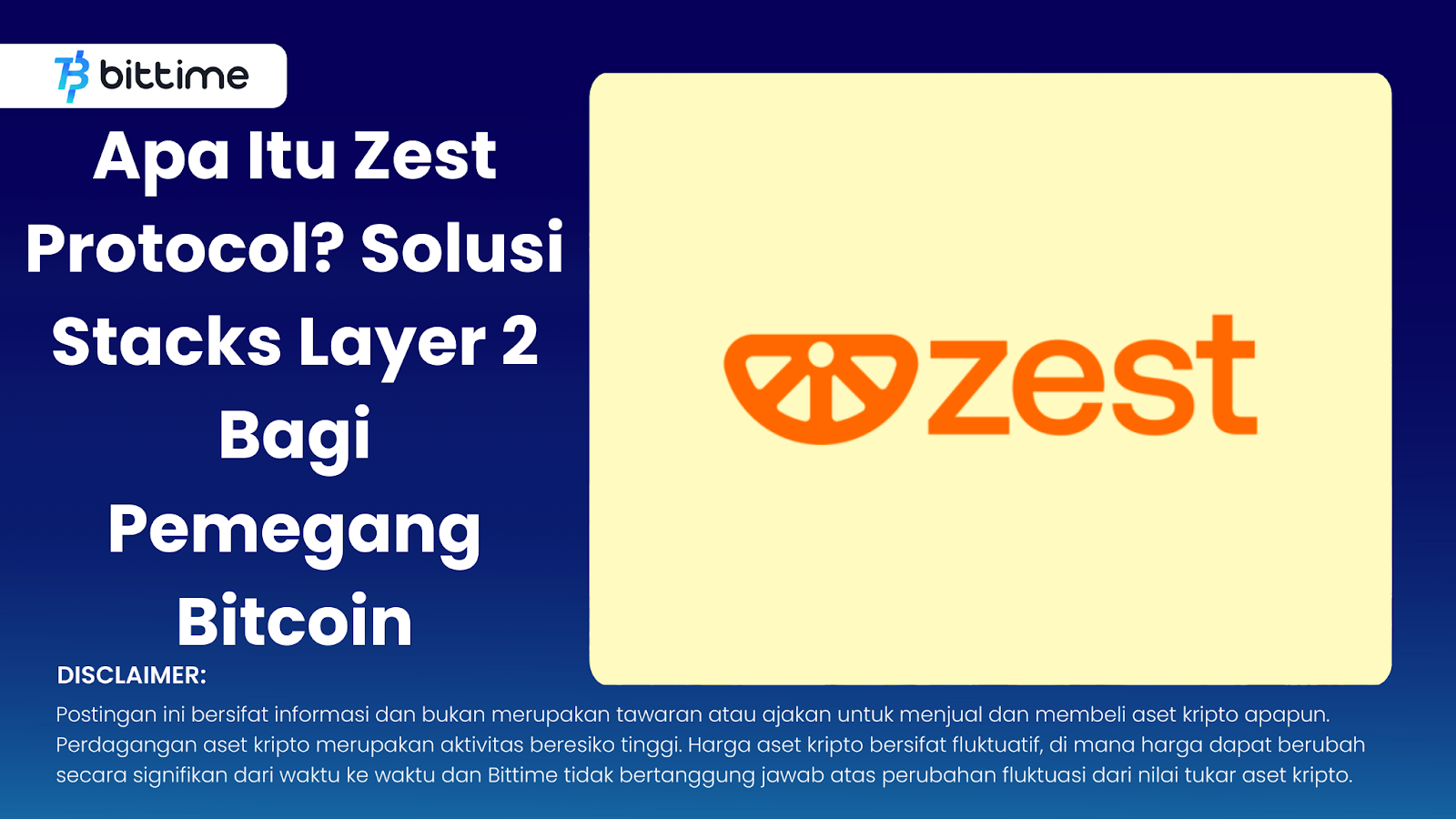 What is Zest Protocol? Stacks Layer 2 Solution for Bitcoin Holders – Bittime