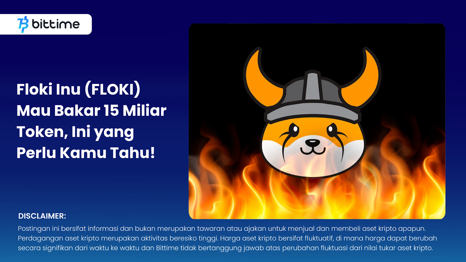 Floki Inu (FLOKI) Wants to Burn 15 Billion Tokens, This is What You Need to Know! – Bittime