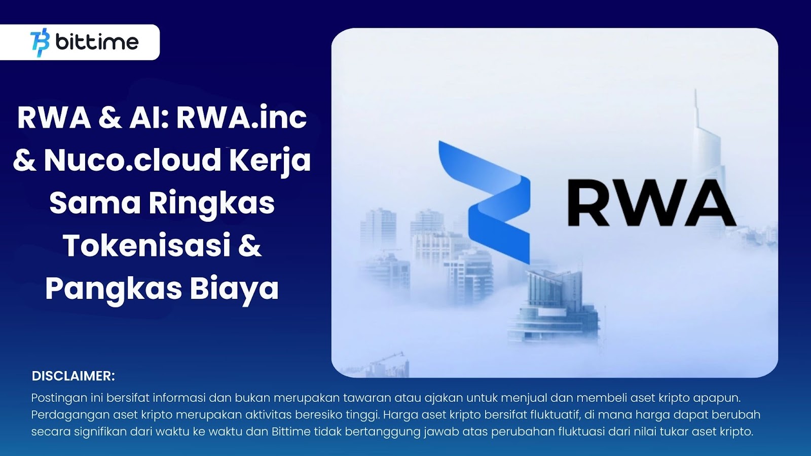 RWA & AI: RWA.inc & Nuco.cloud Kerja Sama Ringkas Tokenisasi & Pangkas Biaya – Bittime