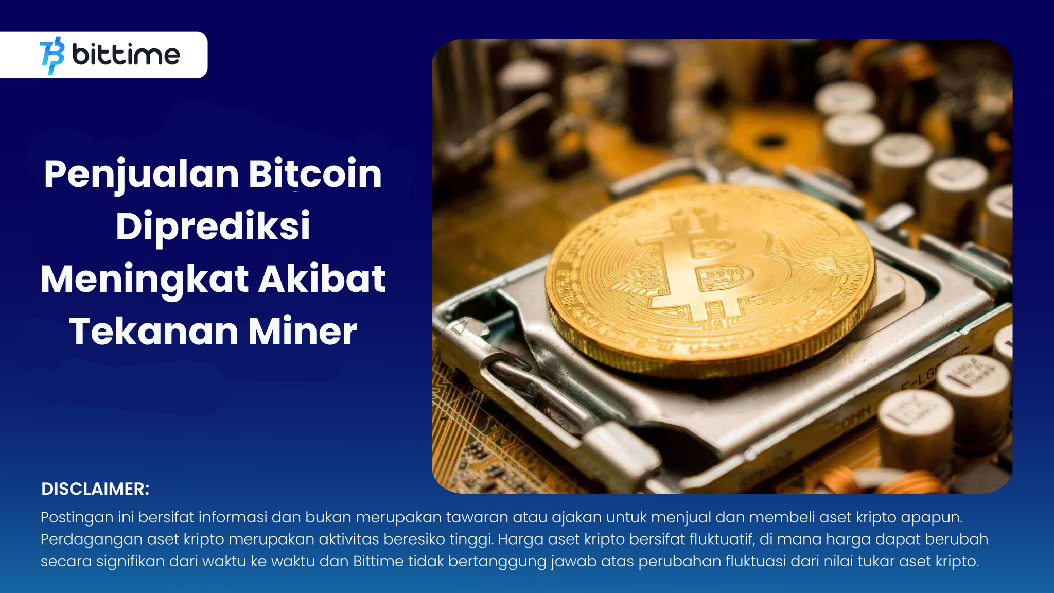 Bitcoin Sales Predicted to Increase Due to Miner Pressure – Bittime