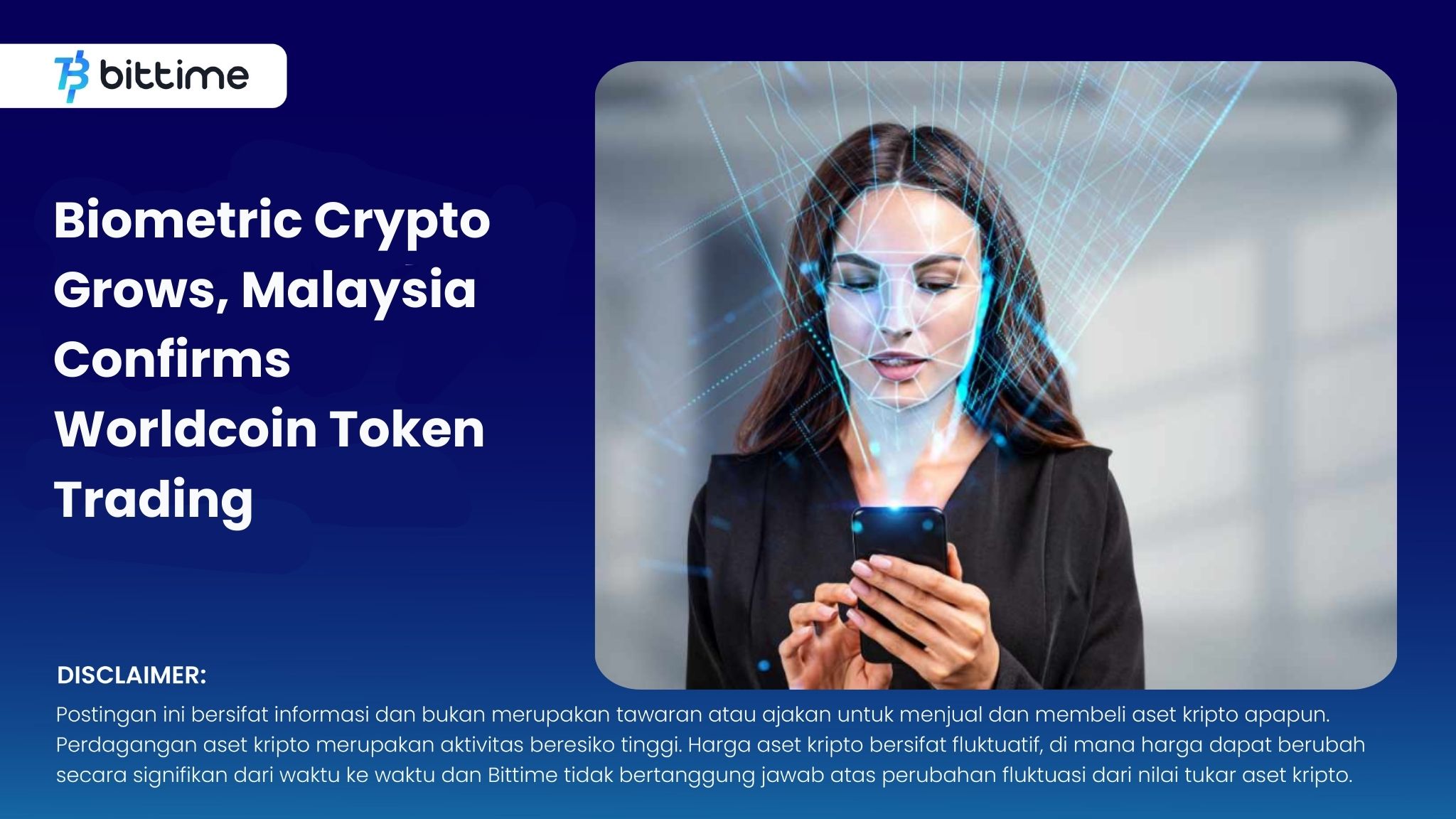 Biometric Crypto Grows, Malaysia Confirm Worldcoin Token Trading – Bittime